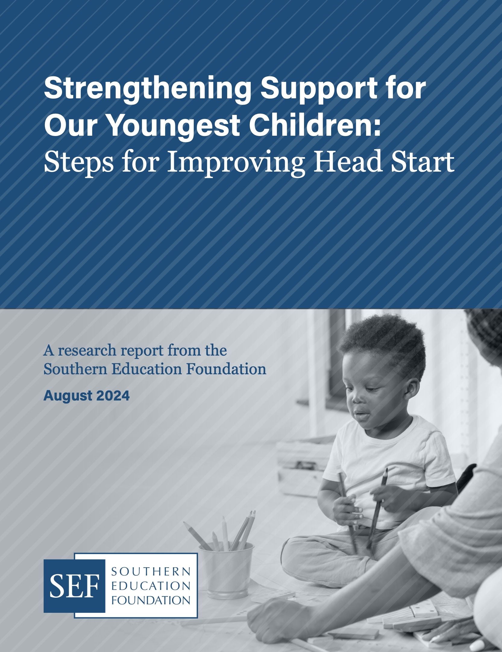 Head Start Report: Strengthening Support for Our Youngest Children ...